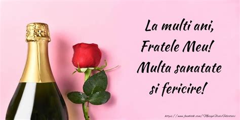 Felicitari De La Multi Ani Pentru Frate