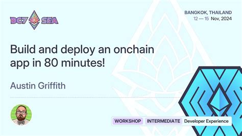 Build And Deploy An Onchain App In 80 Minutes By Austin Griffith