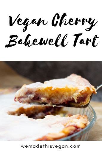 Iced Vegan Cherry Bakewell Tart Recipe We Made This Vegan
