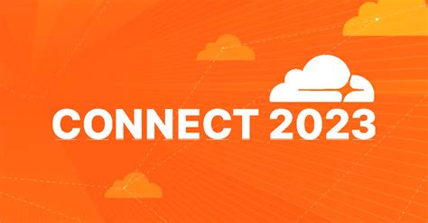Cloudflare Connect 2023 Cloudflare