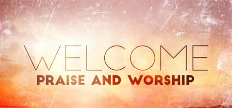 Download Welcome Praise And Worship Background