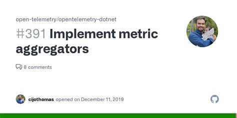 Implement Metric Aggregators · Issue 391 · Open Telemetryopentelemetry Dotnet · Github
