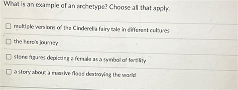 Solved What Is An Example Of An Archetype Choose All That