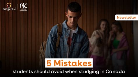 5 Mistakes Students Should Avoid When Studying In Canada