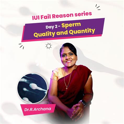 Optimizing Sperm Count for Successful IUI: A Doctor's Insight Many… | Dr.Archana sathish kumar