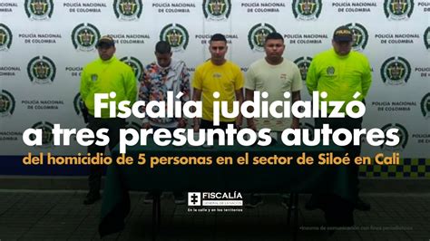 Fiscalía Judicializó A 3 Presuntos Autores Del Homicidio De 5 Personas