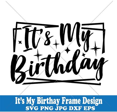 Its My Birthday Shirt Design Birthday Crew Cute Svg Birthday Queen