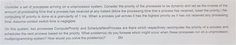 Solved Consider A Set Of Processes Arriving On A Chegg
