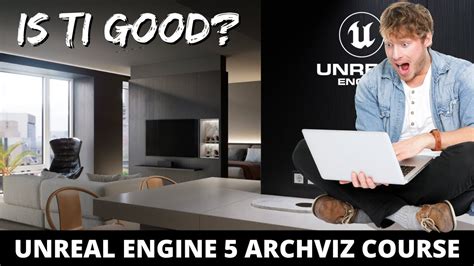 Unreal Engine 5 Course For Archviz From Zero To Extraordinary