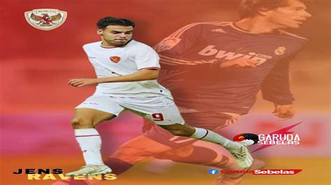 Jens Raven Striker Masa Depan Timnas Indonesia Yang Menolak Disamakan