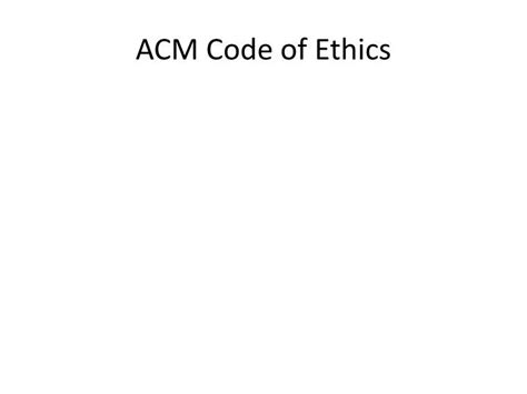 PPT ACM Code Of Ethics PowerPoint Presentation Free Download ID 2703739