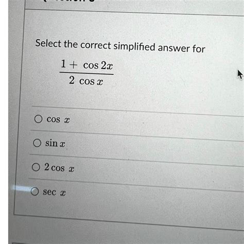 Solved Select The Correct Simplified Answer Chegg