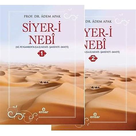 Siyer i Nebi 2 Kitap Takım Halil Yılmaz Ensar Neşriyat Adem Apak