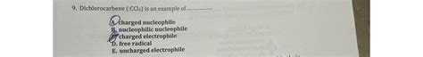 Solved Dichlorocarbene Ccl2 ﻿is An Example Ofa ﻿charged