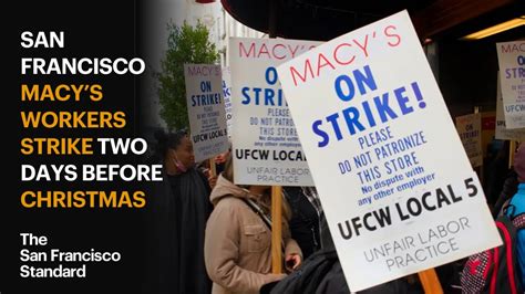 San Francisco Macys Workers Strike Outside Store Two Days Before