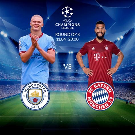 Manchester City Vs Bayern Munich 2023 Instagr Template Postermywall