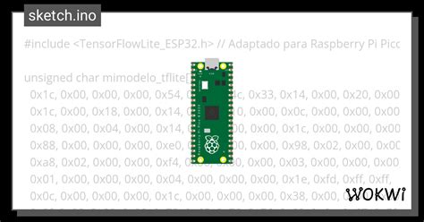 RPi TFLite MSI UNAB Wokwi ESP32 STM32 Arduino Simulator