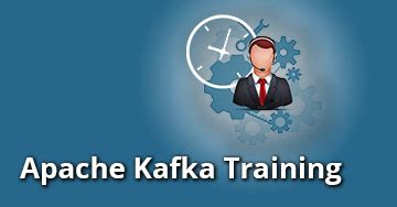 Kafka Training Apache Kafka Online Certification Course