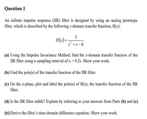 question 1 an infinite impulse response iir filter