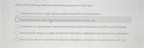 Solved Which Of The Following Statements About Bacterial Chegg