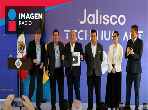 Jalisco Tech Hub Act Innovación Y Tecnología Imagen Radio