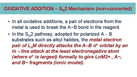 Lecture 16 Oxidative Addition Oxidative Addition We Have