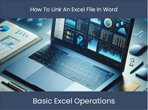 Excel Tutorial How To Link An Excel File In Word Excel