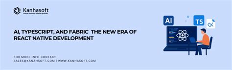 Ai Typescript And Fabric New Era Of React Native Development