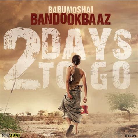 Babumoshai Bandookbaaz Teaser Out In Two Days Nawazuddin Siddiqui