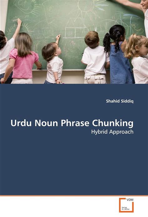 Urdu Noun Phrase Chunking Hybrid Approach 9783639303902 Computer