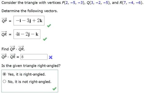 Solved Consider The Triangle With Verticesp2 5 3q3 2 5and R7 4