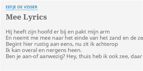 Mee Lyrics By Eefje De Visser Hij Heeft Zijn Hoofd
