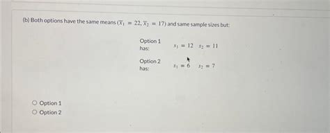 Solved In Each Case Below Two Sets Of Data Are Given For A Chegg Com