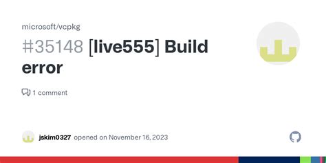 Live555 Build Error · Issue 35148 · Microsoftvcpkg · Github