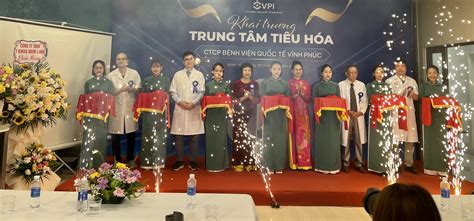Công ty cổ phần Bệnh viện Quốc tế Vĩnh Phúc Khai trương Trung tâm Tiêu