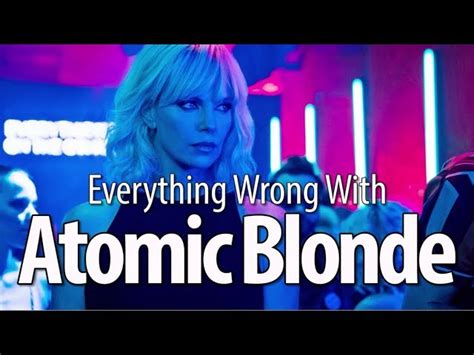 Atomic Blonde Cinemasins Wiki Fandom