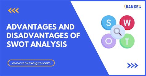 Top 20 Advantages And Disadvantages Of Swot Analysis