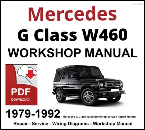 Mercedes G Class W460 Workshop Service Repair Manual