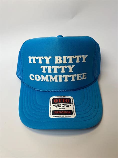 Itty Bitty Titty Committee Trucker Hat Funny Trucker Hats Etsy