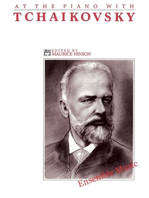 At The Piano With Tchaikovsky Ensemble Music