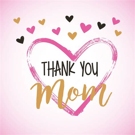 Thank You Mom For Everything