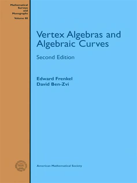 Vertex Algebras And Algebraic Curves Edward Frenkel David Ben Zvi Z