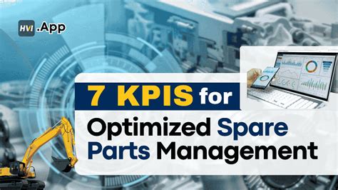 7 Kpis For Optimized Spare Parts Management With Caterpillar Hvi