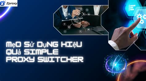 H Ng D N C I T Simple Proxy Switcher Extension Cho Chrome