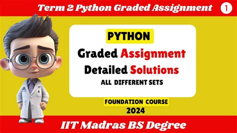 Python Term 2 Graded Assignment Detailed Solutions Iit Madras Bs Degree Youtube