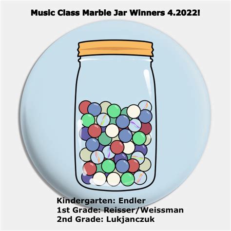 K 2 Music Class Marble Jar Winners 42022 Juddmusics Blog