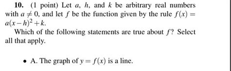 Solved 10 1 Point Let A H And K Be Arbitrary Real