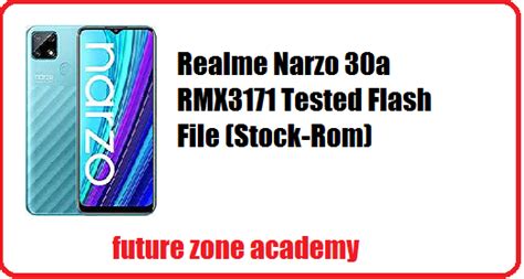 Realme Narzo 30a RMX3171 Flash File - future zone academy