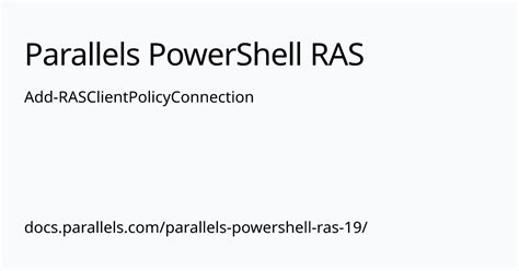 Add Rasclientpolicyconnection Parallels Powershell Ras