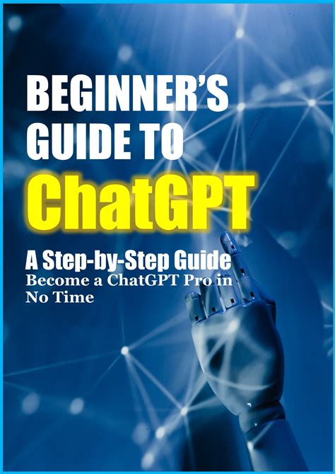Beginner S Guide To ChatGPT A Step By Step Guide To Become A ChatGPT Pro Naira Bookstore